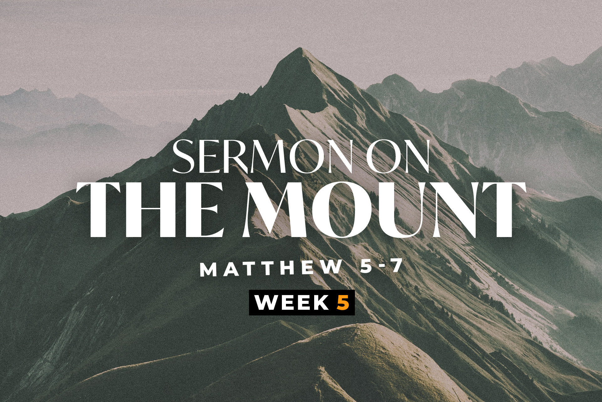 Sermon on the Mount: Part 2 - Week 5 - Northcliffe Church