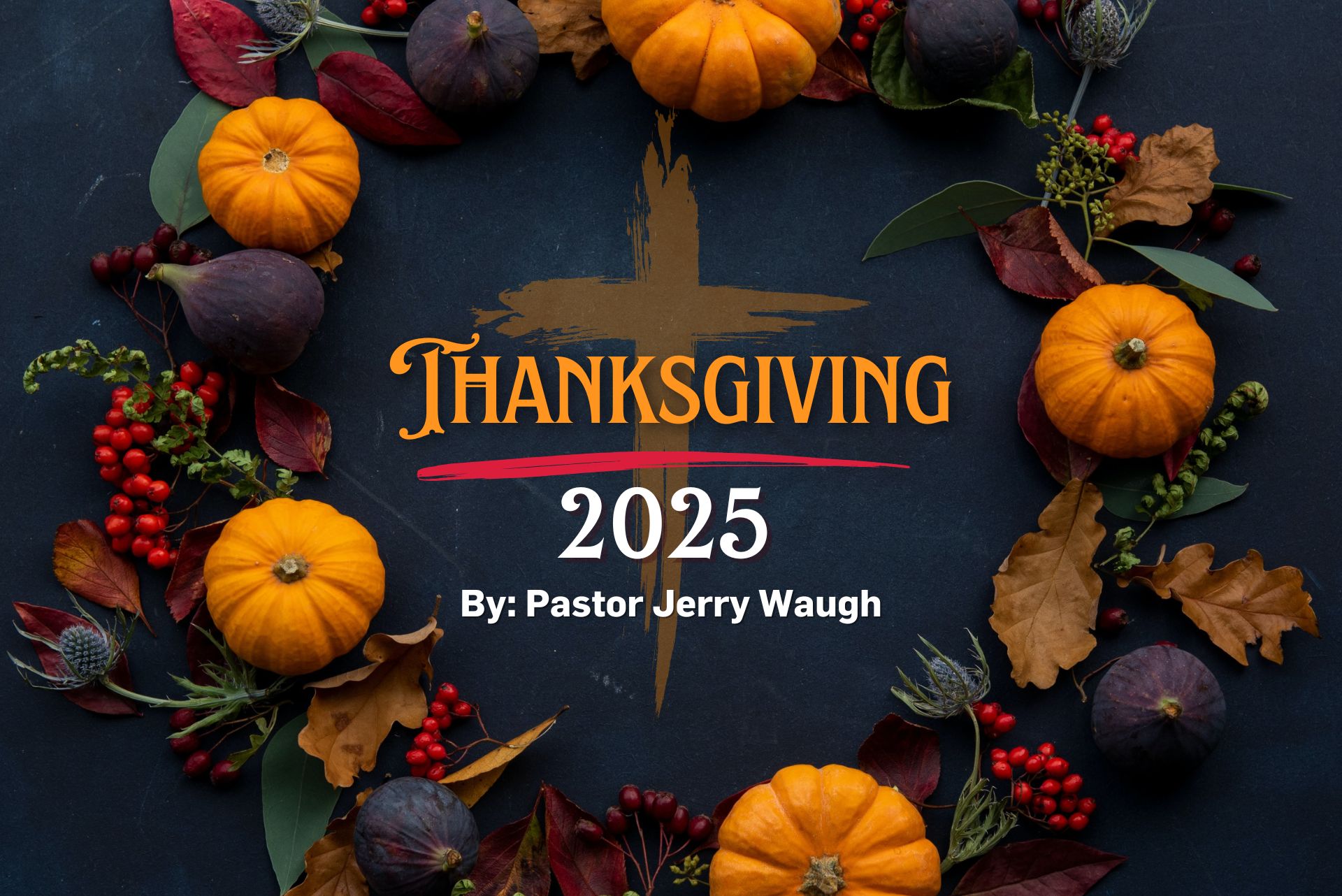 Thanksgiving 2025 (November 23, 2025) - Northcliffe Church